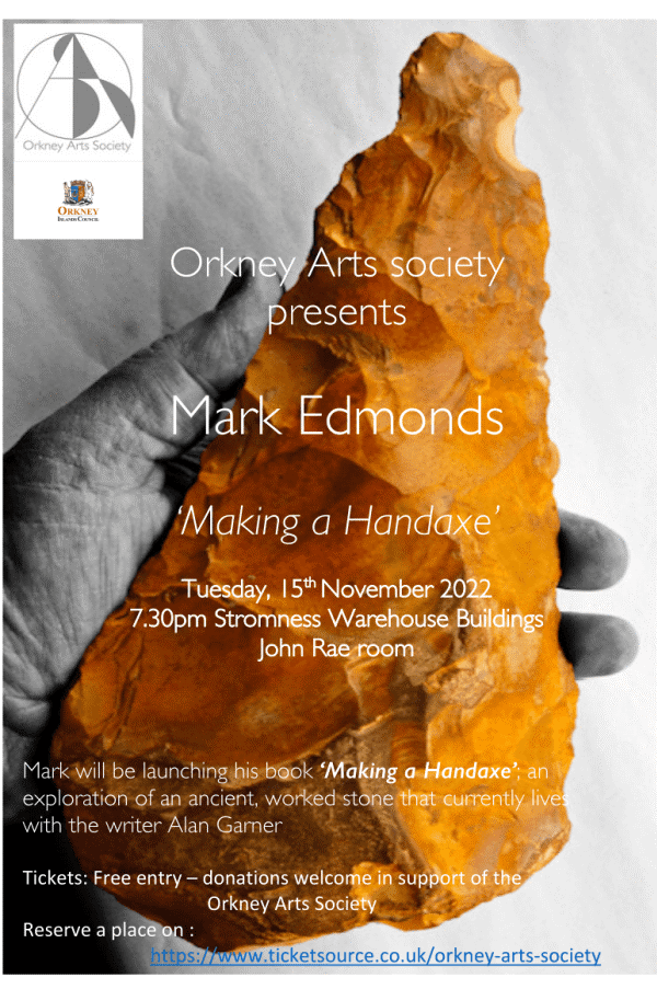 'Making a Handaxe' Book Launch - Mark Edmonds | Orkney.com